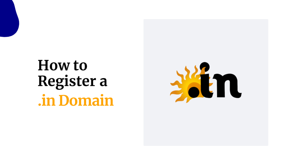 How To Register A .in Domain: Easy .in Domain Registration - Cheapest ...