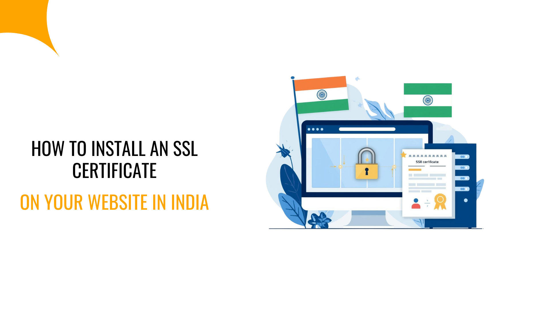 How To Install An SSL Certificate On Your Website In India
